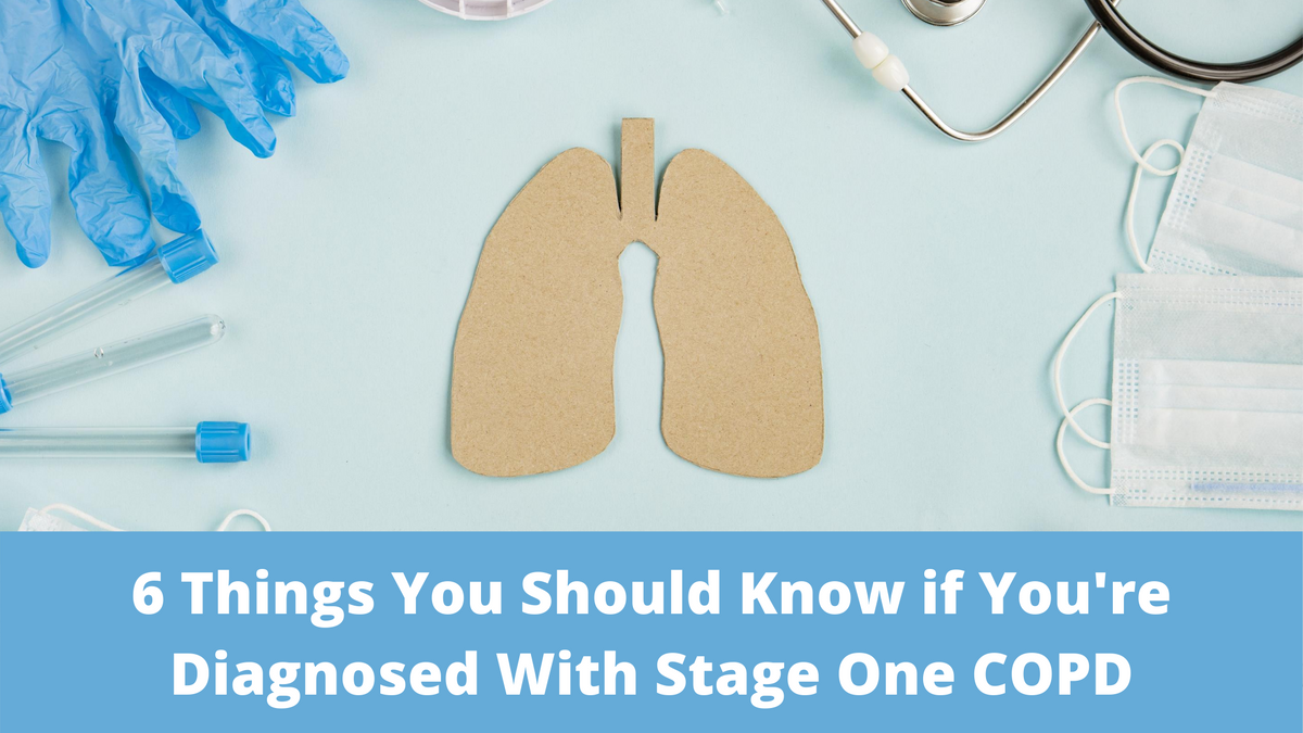 6 Things You Should Know if You're Diagnosed With Stage One COPD – LPT Medical