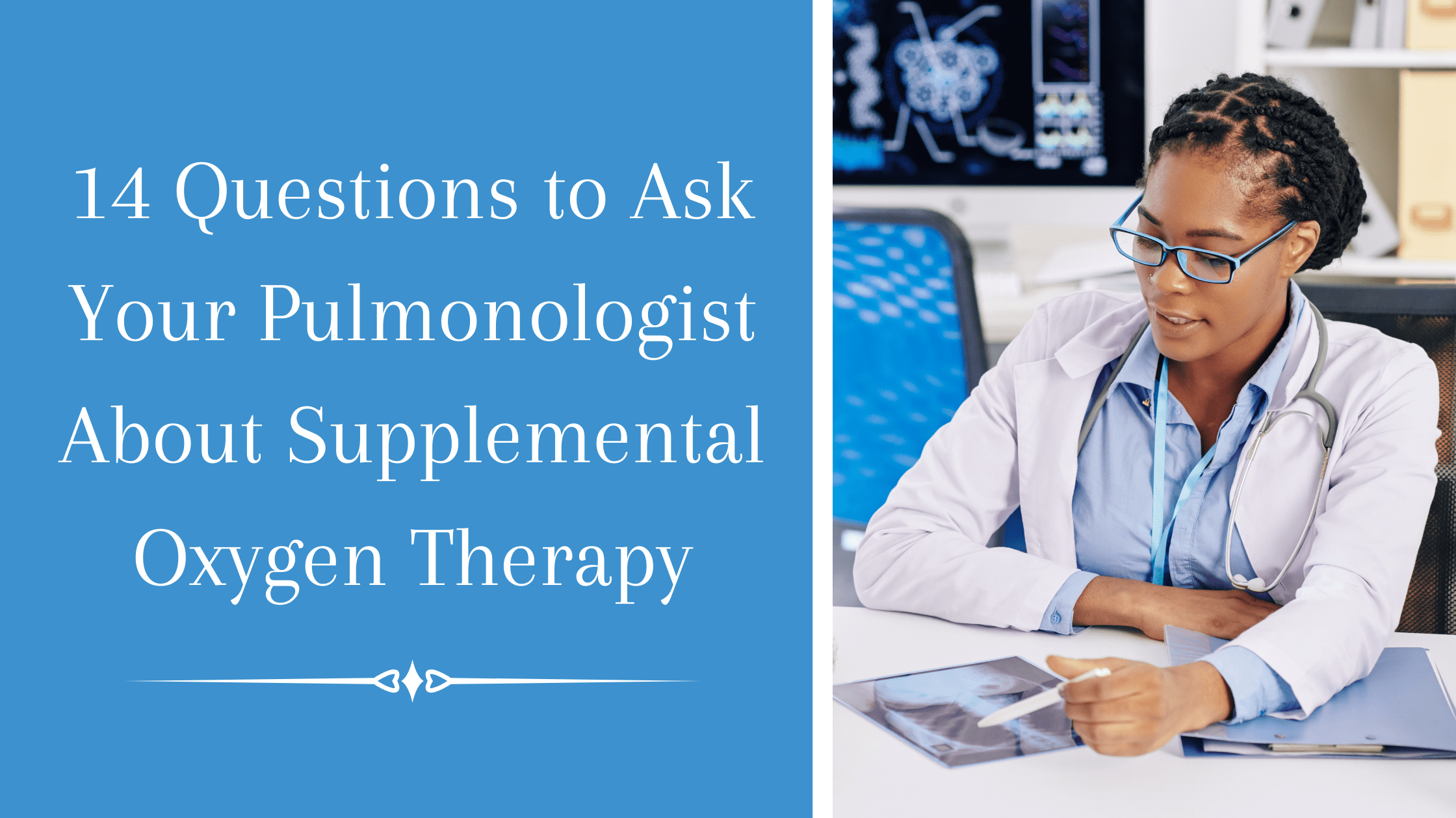 14 Questions to Ask Your Pulmonologist About Supplemental Oxygen Thera – LPT Medical