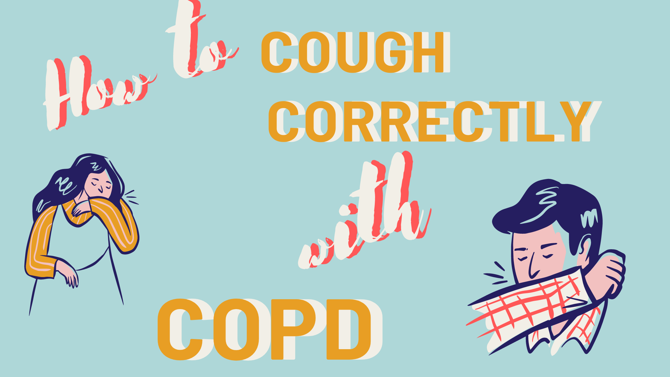 Coughing Can Effectively Clear Your Airways and Help You Breath Easier ...