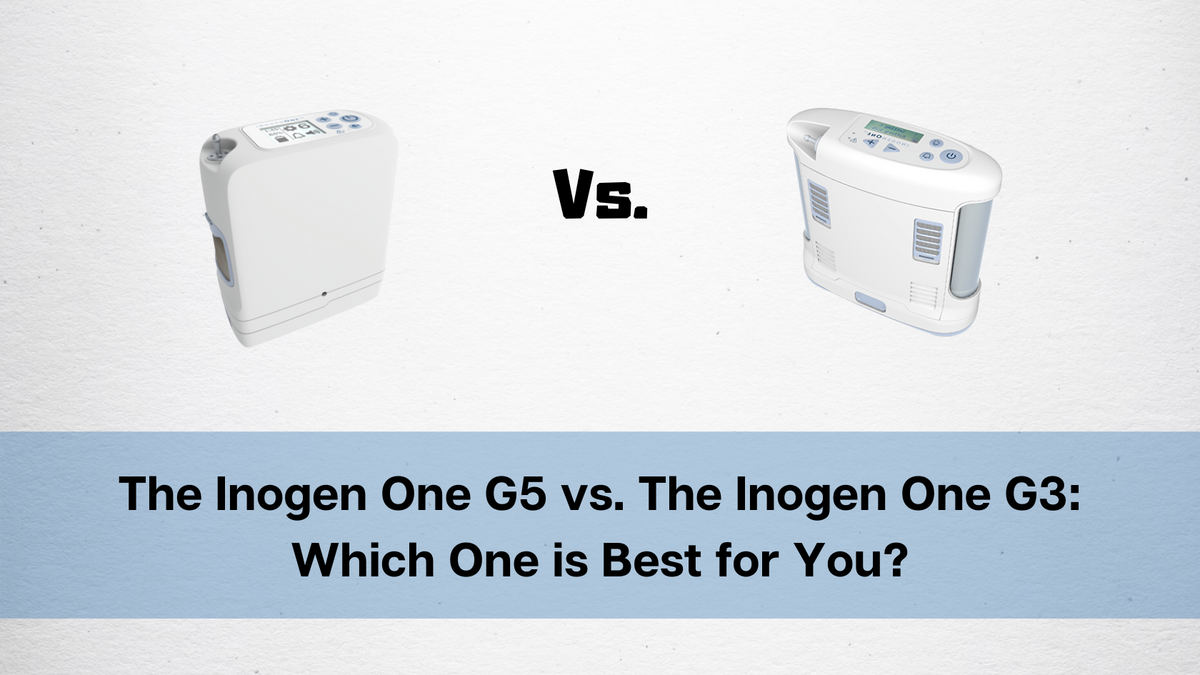 The Inogen One G5 vs. The Inogen One G3: Which One is Best for You ...